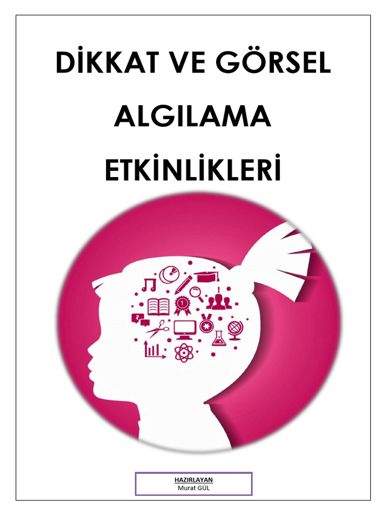 Dikkat Ve Gorsel Algilama Teknikleri Ana Dosya.20200427134113 | PDF