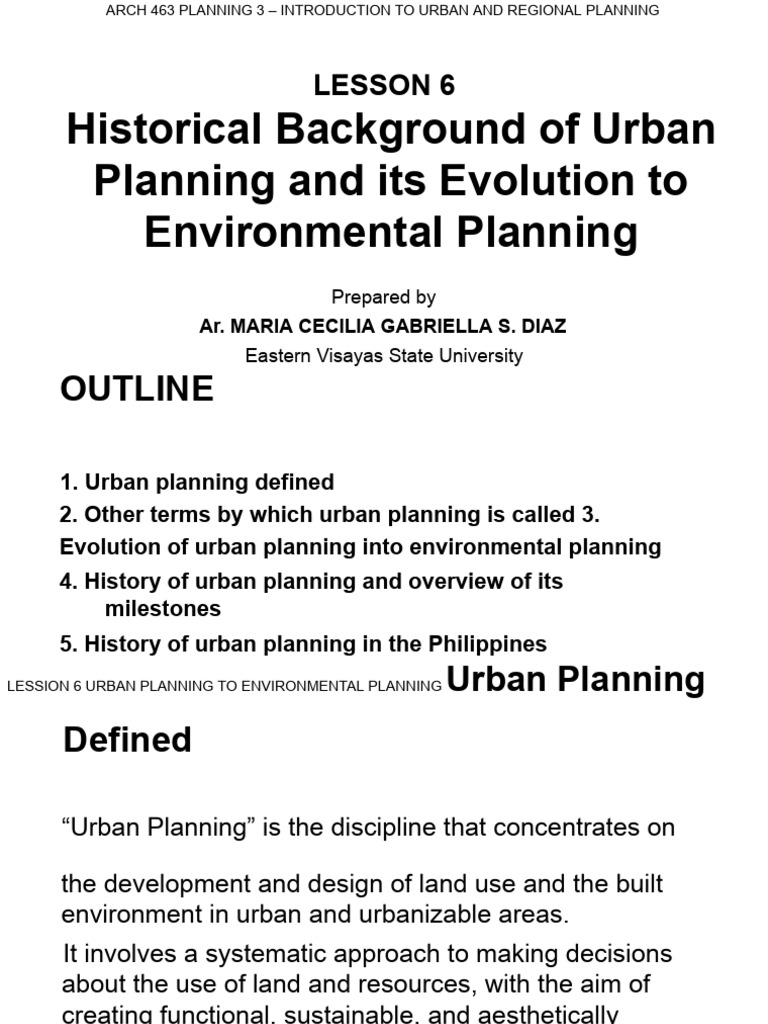 LESSON 6 - Historical Background of Urban Planning and Its Evolution To Environmental Planning ...