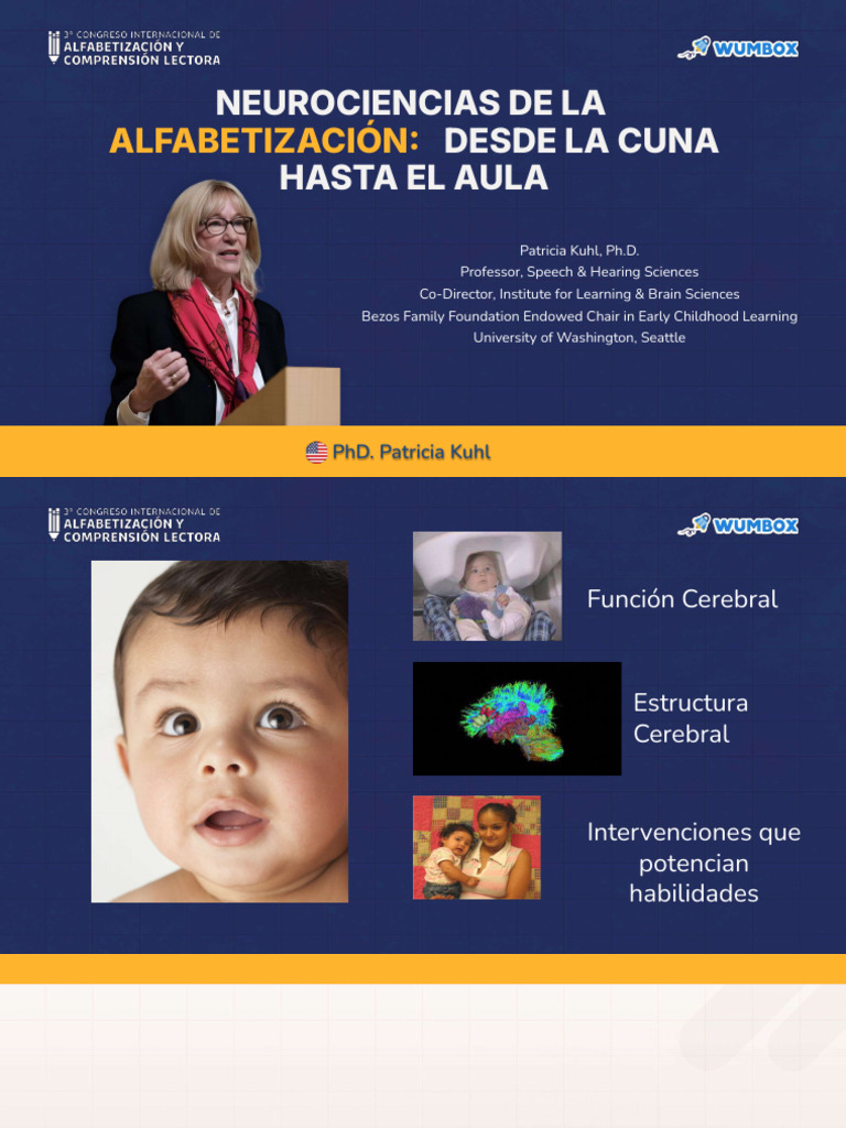 03 Patricia Kuhl (Español) - 3er Congreso Alfabetización y Comprensión ...