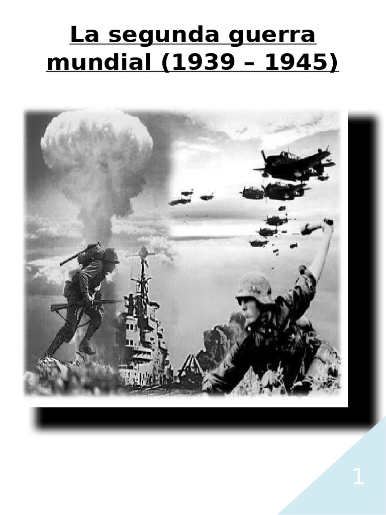 La Segunda Guerra Mundial | PDF | Segunda Guerra Mundial | Aliados de ...