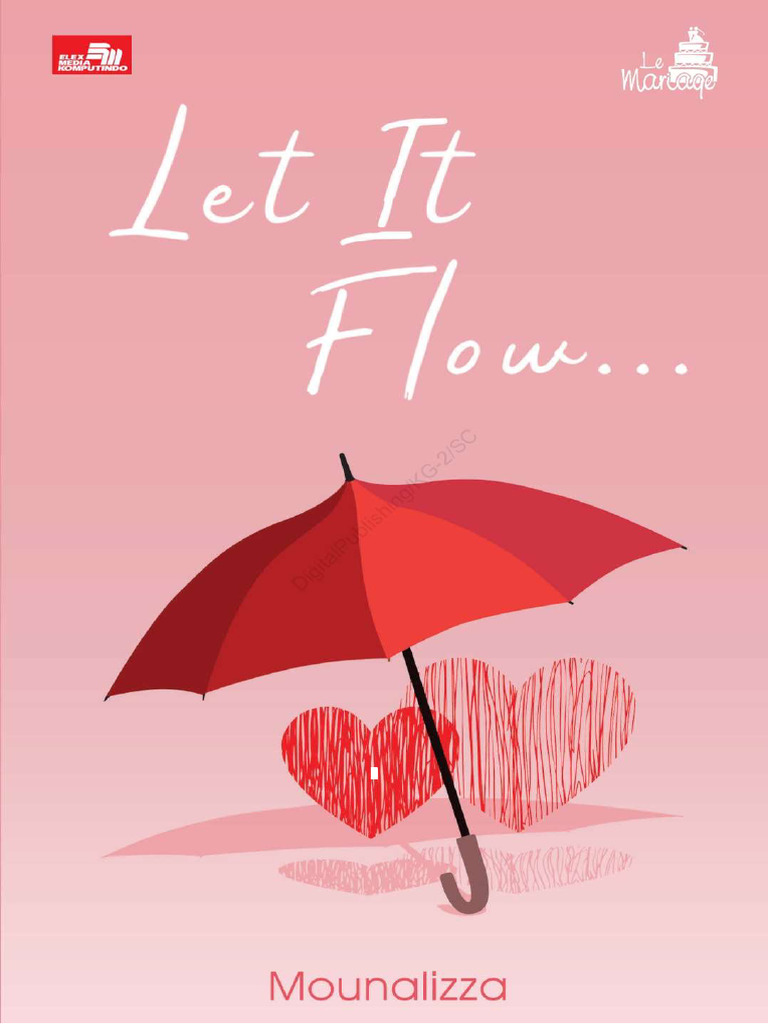 Let It Flow by Mounalizza | PDF