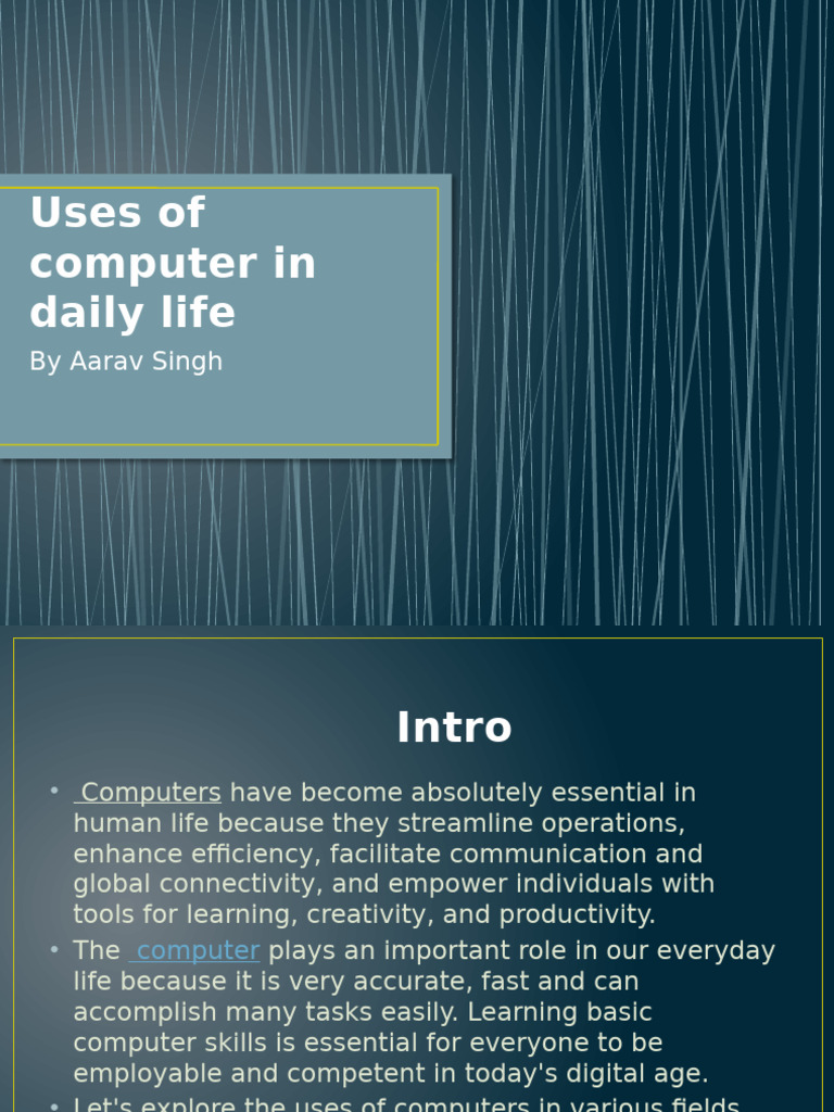 Uses of Computer in Daily Life | PDF | Simulation | Computer Aided Design