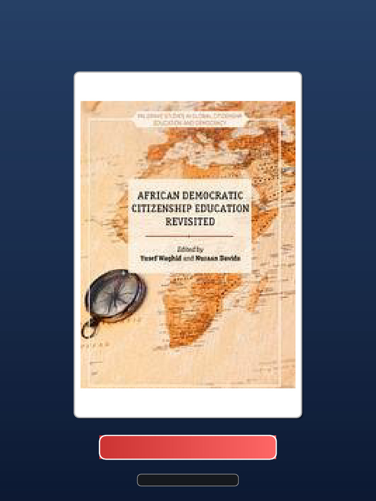 Get Test Bank For African Democratic Citizenship Education Revisited ...