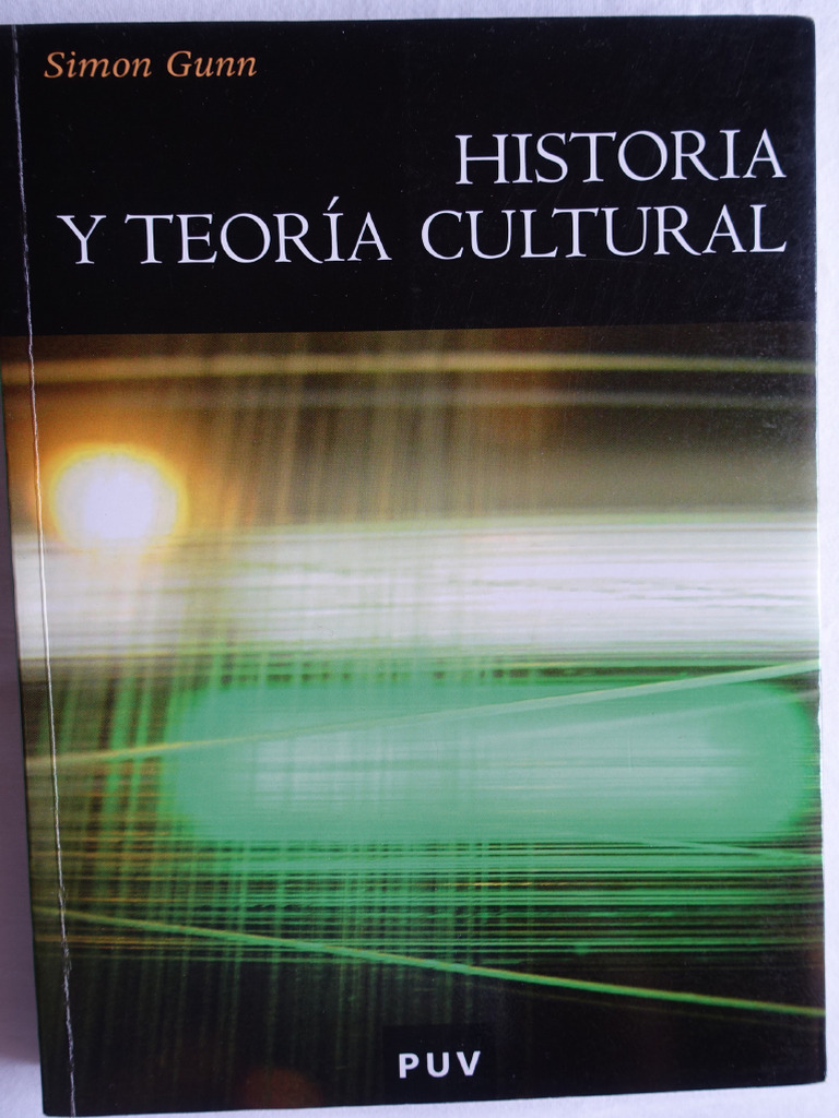 Simon - Gunn - Historia y Teoría Cultural | PDF