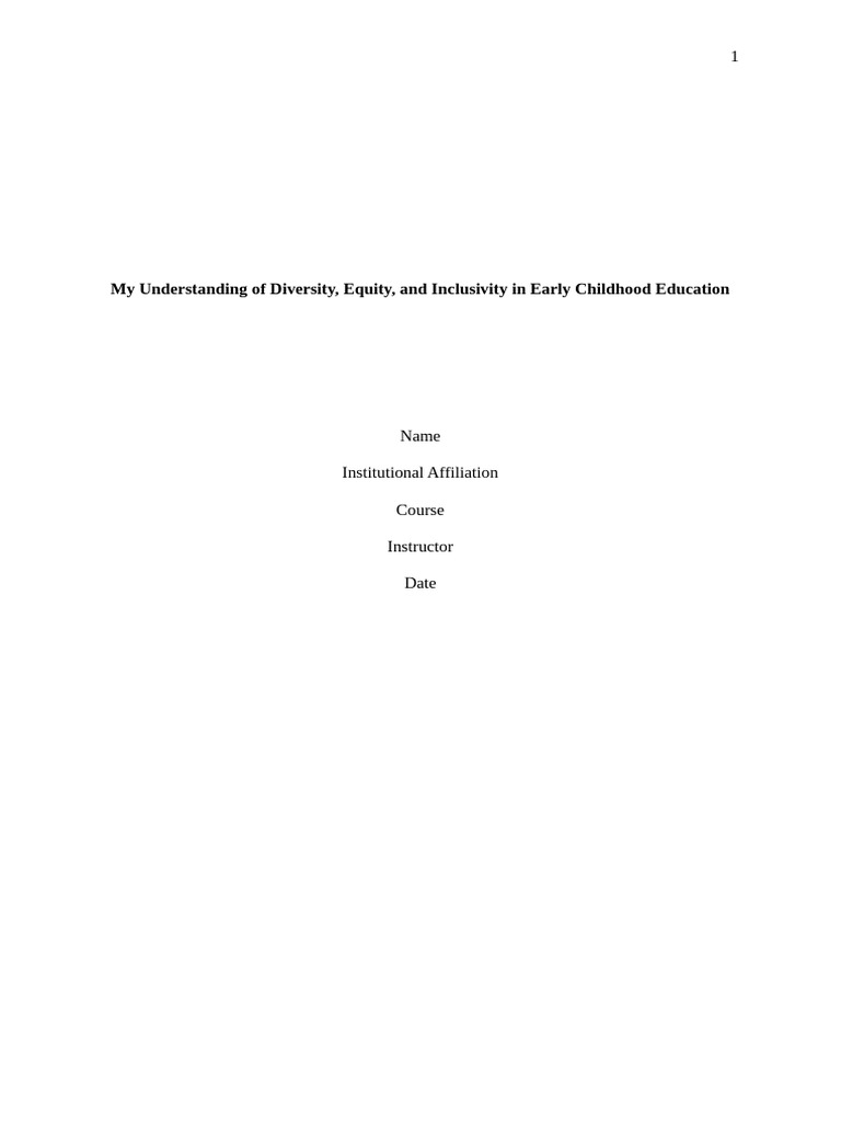 My Understanding of Diversity, Equity, and Inclusivity in Early ...