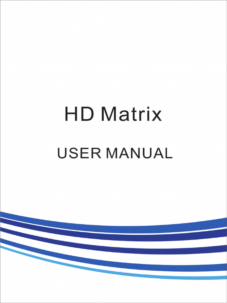 HD Matrix User Manual Overview | PDF | Ip Address | Hdmi