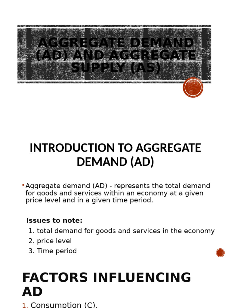 Aggregate Demand (AD) and Aggregate Supply | PDF | Fiscal Policy ...
