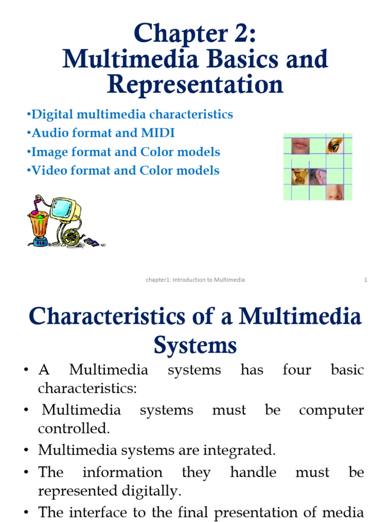 Multimedia Chapter 2 Multimedia Basics and Representation 1 | PDF | Codec | Digital Technology