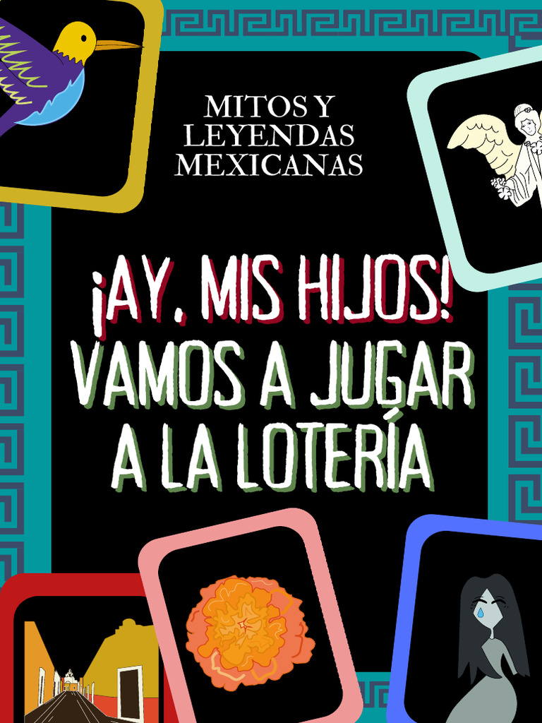 Lotería Mexicana Mitos y Leyendas Ilustración Colorido | PDF | México