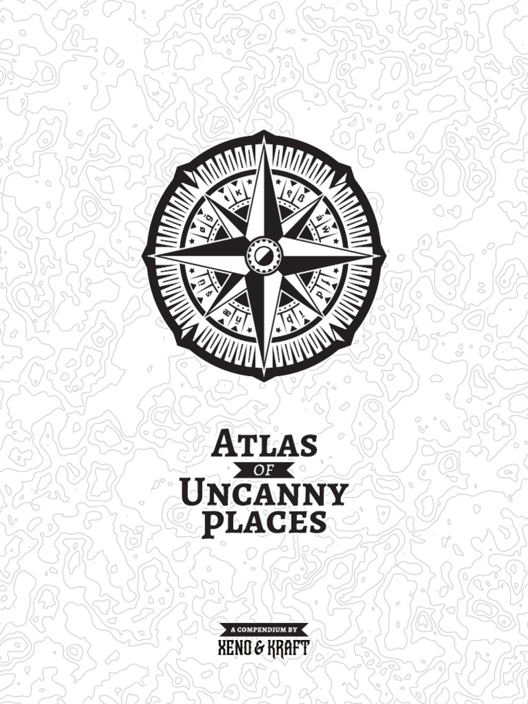 Atlas of Uncanny Places 1200 Almost Real Place Names For Fantasy ...