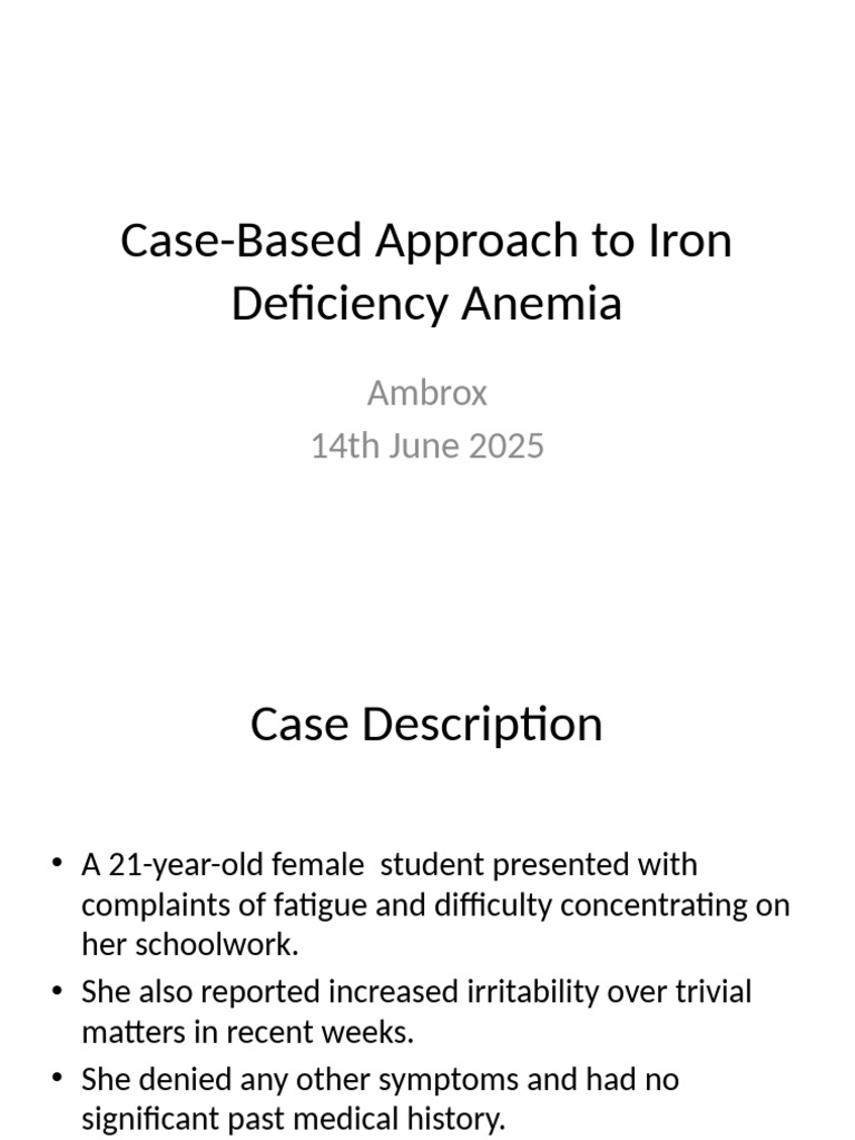 Iron Deficiency Anemia Teaching Case Ambrox | PDF | Anemia | Medical ...