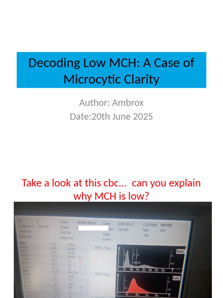 Low MCH Case Presentation | PDF | Vertebrates | Hematology