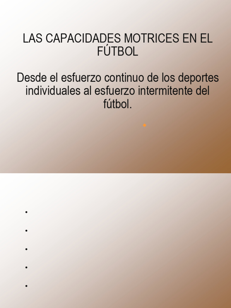 2012las Capacidades Motrices en El Futbol | PDF | Ingeniería mecánica | Física