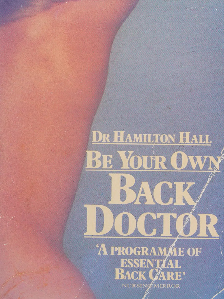 Be Your Own Back Doctor | PDF | Surgery | Pain