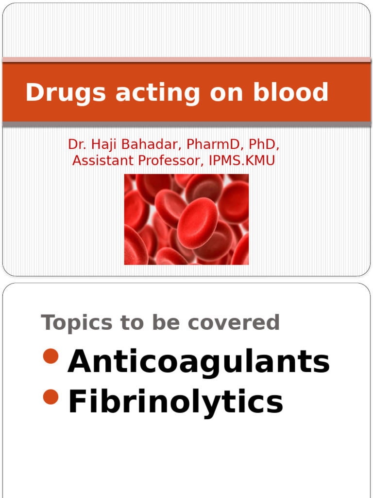 Unit-VI Drugs Acting On Blood | PDF | Coagulation | Platelet