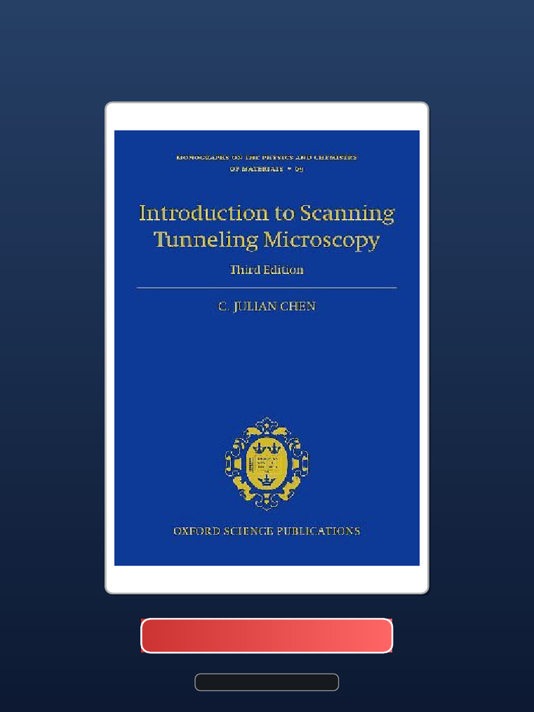 Get Test Bank For Introduction To Scanning Tunneling Microscopy 3rd Edition Hq File Pdf Download