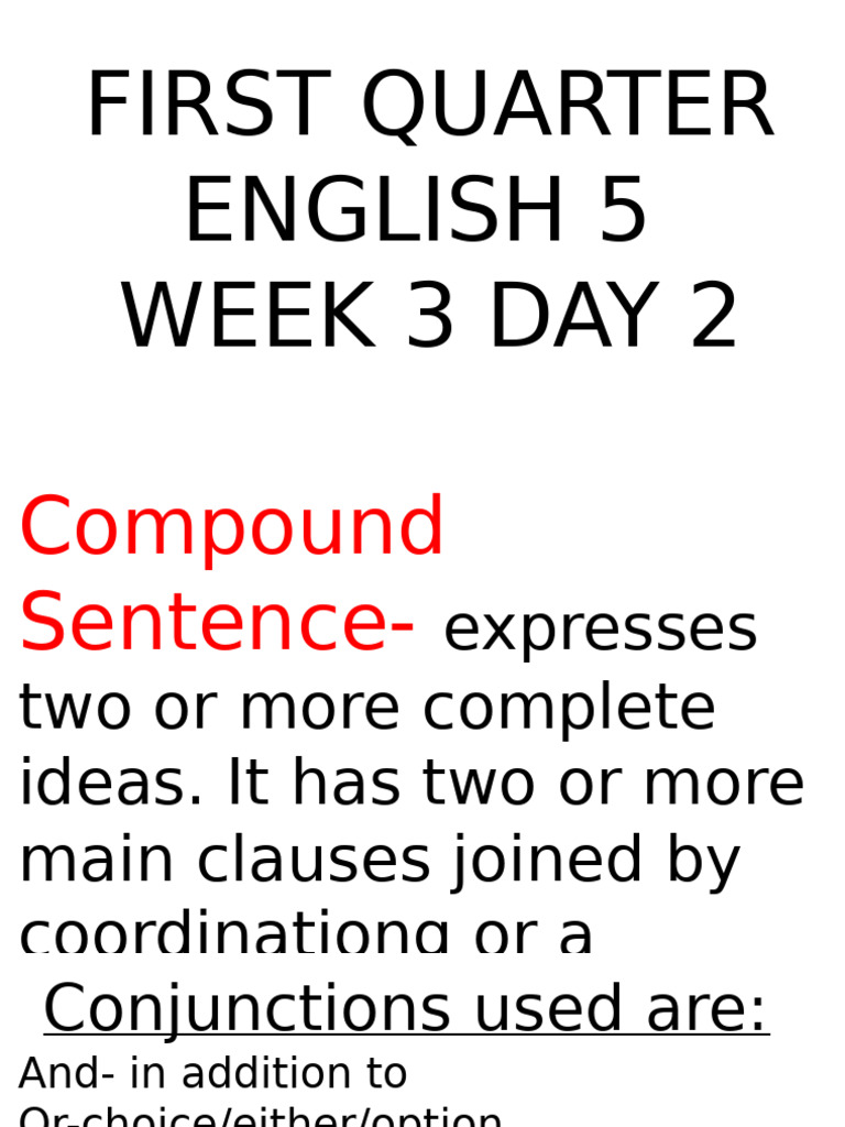 First Quarter Week 4 Day 2-Compound Sentence | PDF