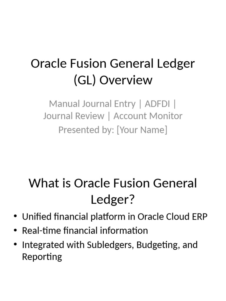 Oracle Fusion GL Overview Presentation | PDF
