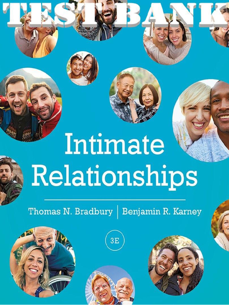 TEST BANK For Intimate Relationships 3rd Edition. by Thomas N. Bradbury ...