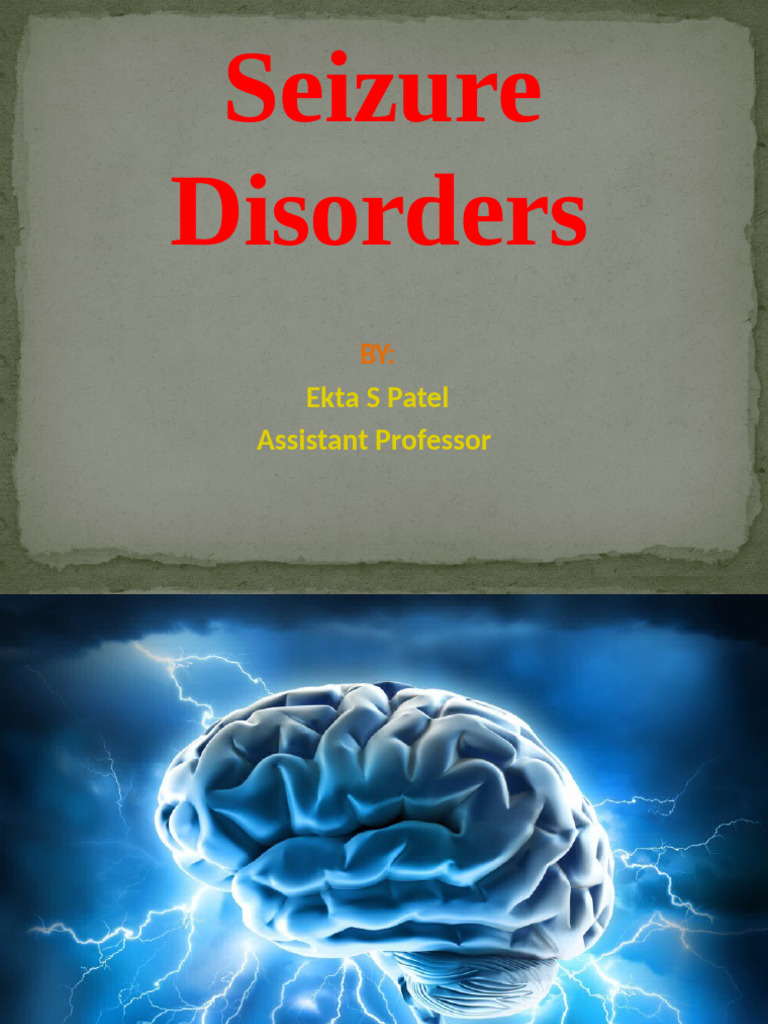 Seizure 191217095732 | PDF | Epilepsy | Episodic And Paroxysmal Disorders