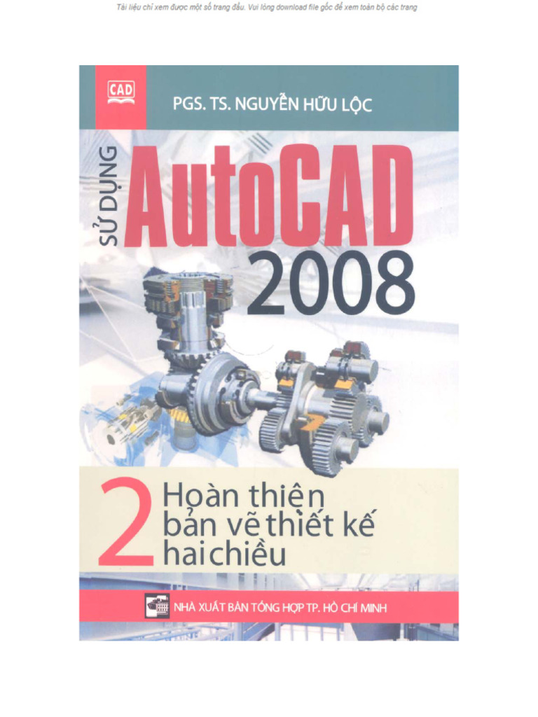 Ebook Su Dung Auto Cad 2008 Tap 2 Hoan Thien Ban Ve Thiet Ke Hai Chieu Pgs Ts Nguyen Huu Loc | PDF