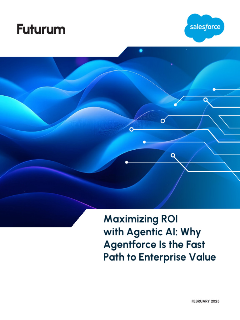 Futurum Maximizing Roi With Agentic Ai | PDF | Artificial Intelligence | Intelligence (AI ...