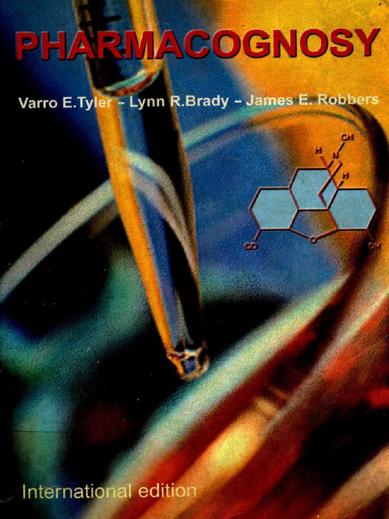 Pharmacognosy Varro E Tyler, Lynn R Brady, James E, Robbers | PDF