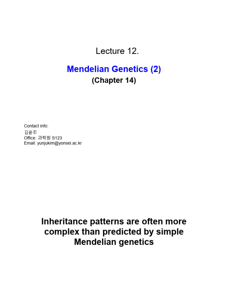 Lecture 12 - Mendelian Genetics | PDF | Dominance (Genetics) | Allele