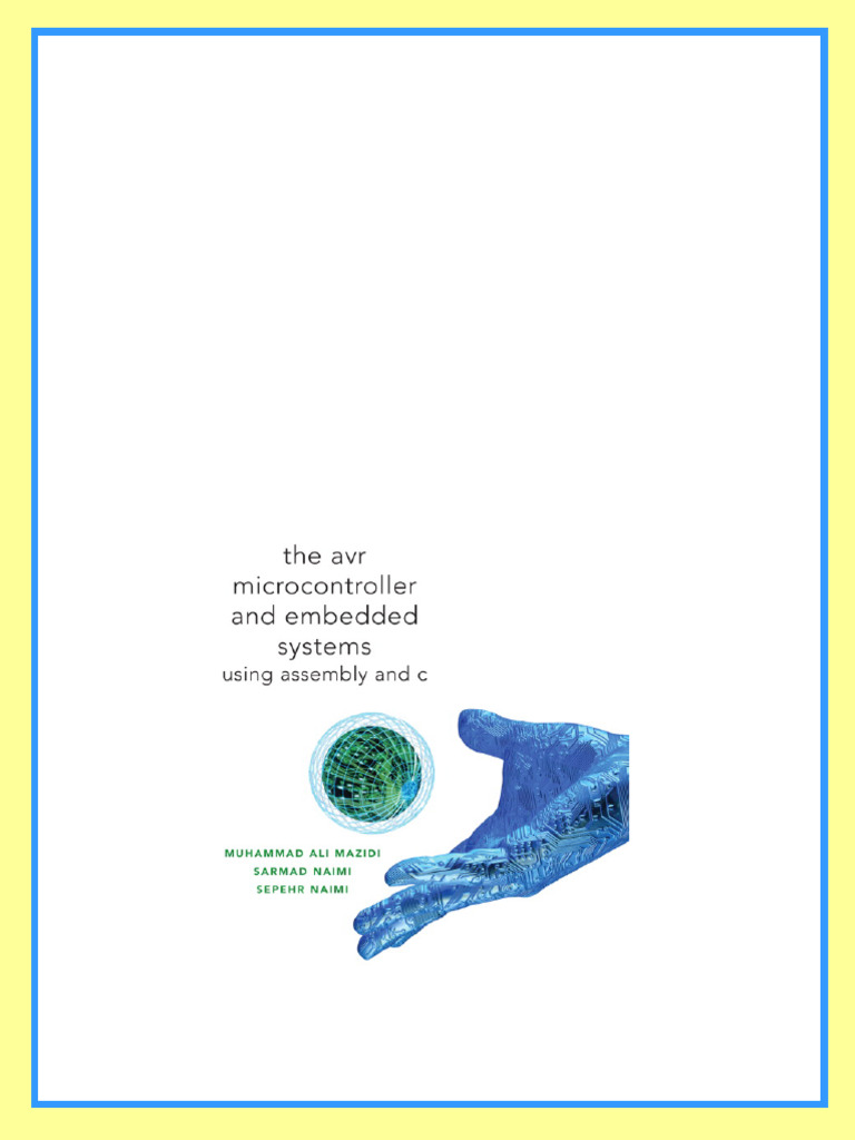 Solution Manual for AVR Microcontroller and Embedded Systems: Using Assembly and C Muhammad Ali ...