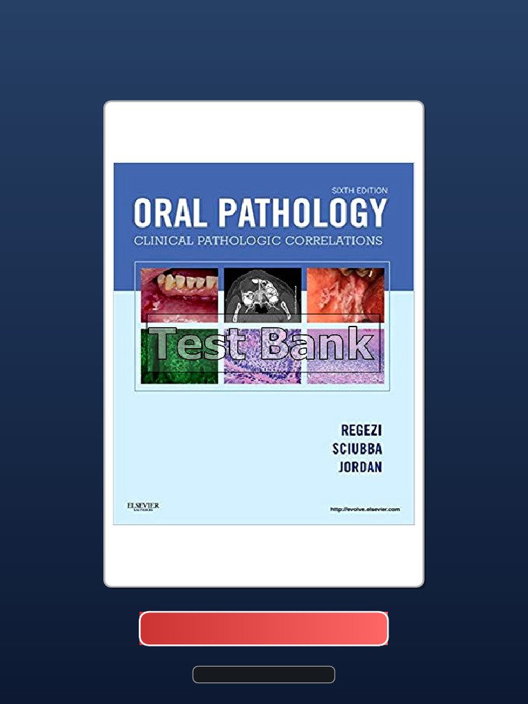 Get Test Bank For Oral Pathology Clinical Pathologic Correlations 6th ...