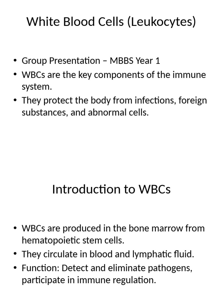 WBC Presentation Detailed Notes | PDF | White Blood Cell | Granulocyte