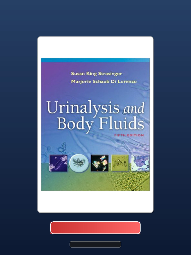 Get Test Bank For Urinalysis and Body Fluids 5th Edition Strasinger HQ ...