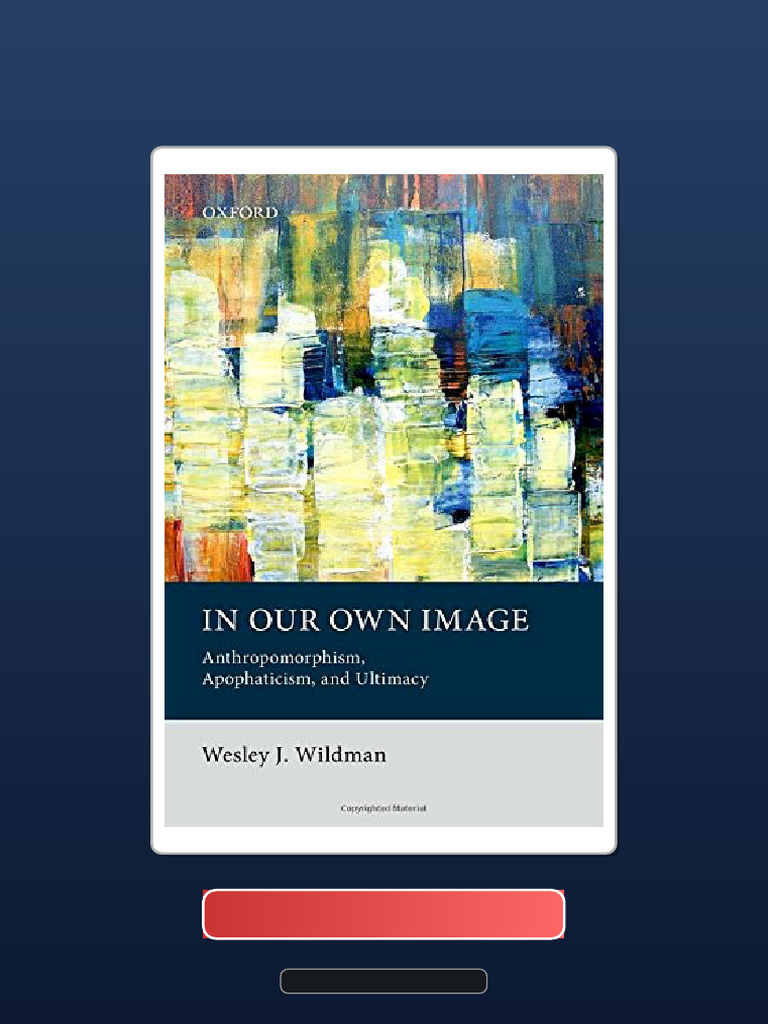 Get Test Bank for in Our Own Image Anthropomorphism Apophaticism and ...