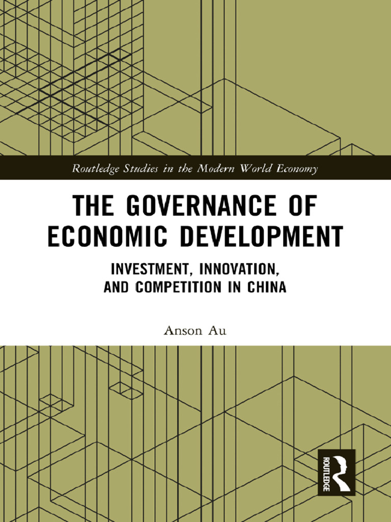 Anson Au - The Governance of Economic Development - Investment ...