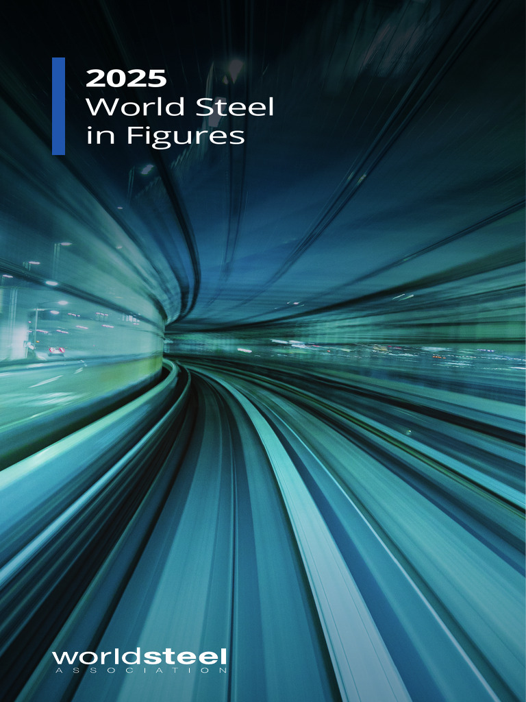 World Steel in Figures 2025 | PDF | Steel | Metals
