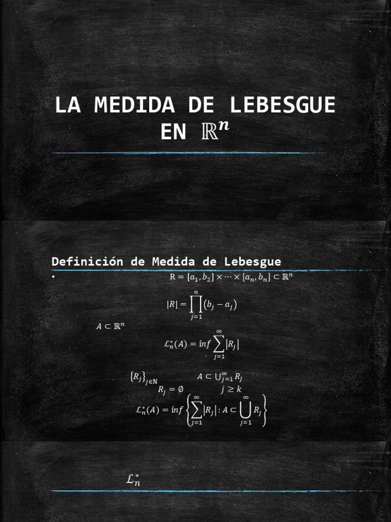 La Medida de Lebesgue | PDF | Espacio compacto | Conceptos matemáticos
