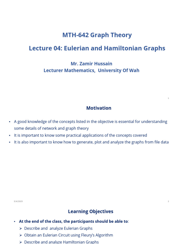 MTH-642 Lecture 04 Eulerian and Hamiltonian Graphs | PDF | Combinatorics | Discrete Mathematics