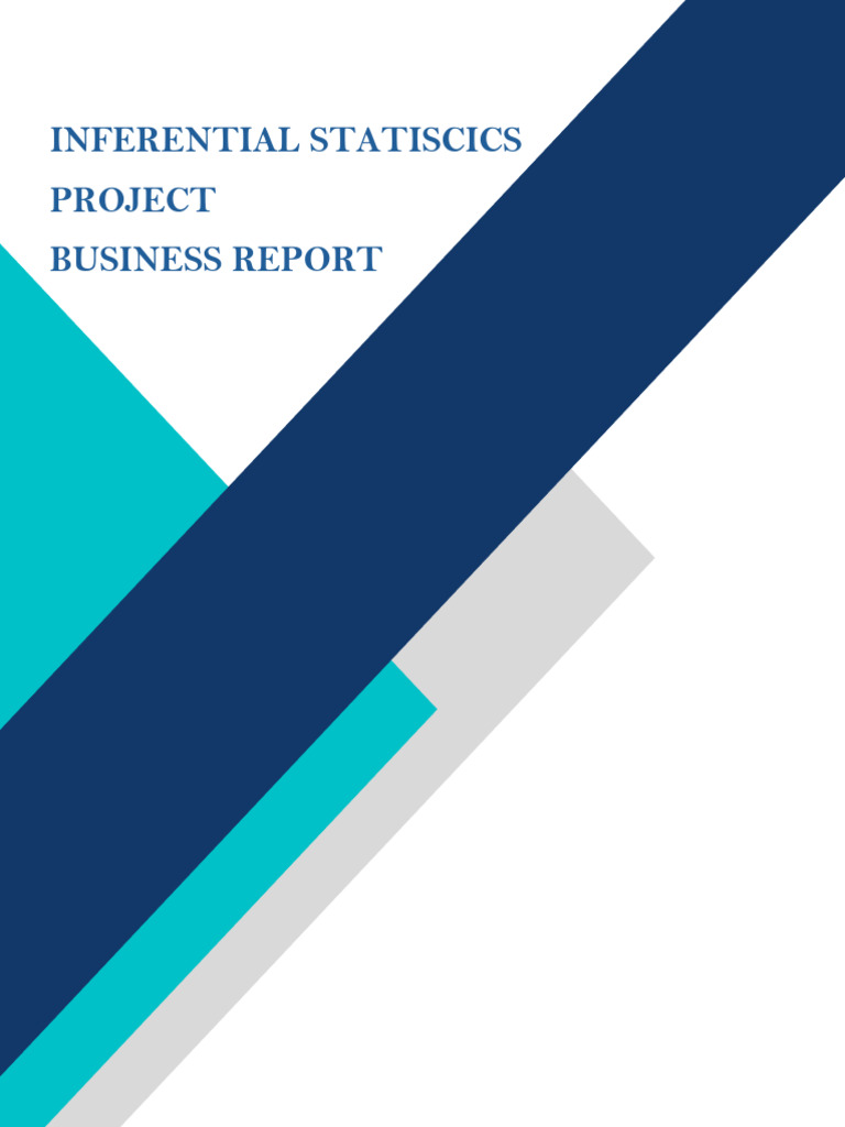 Inferential Statistics Business Report | PDF | P Value | F Test