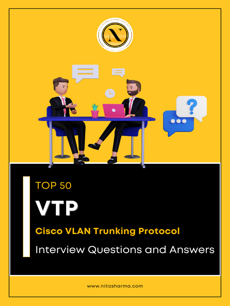 VTP Trunking Protocol Interview Questions and Answers | PDF | Internet Architecture | Networking ...