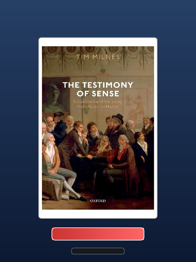 Get Test Bank For The Testimony of Sense Empiricism and The Essay From ...