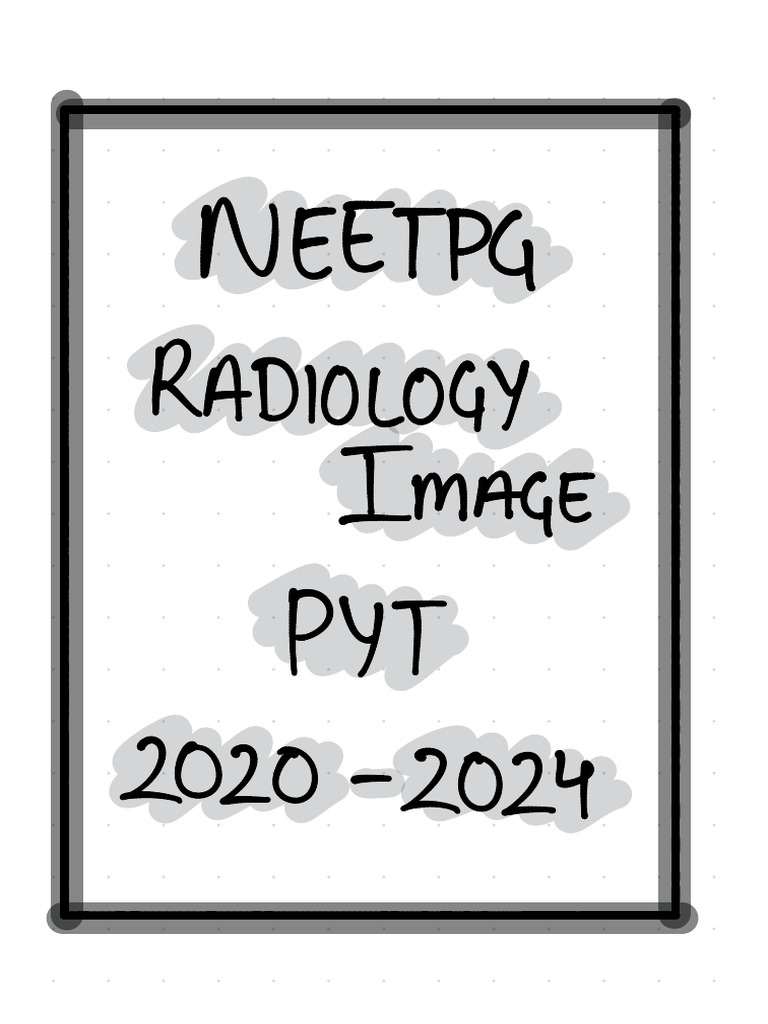 Radiology Neetpg Pyt | PDF