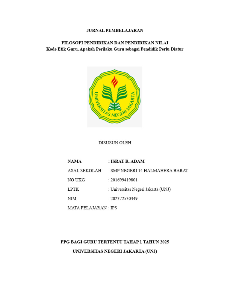 ISRAT R. ADAM - 202372530349 - Kode Etik Guru, Apakah Perilaku Guru Sebagai Pendidik Perlu ...