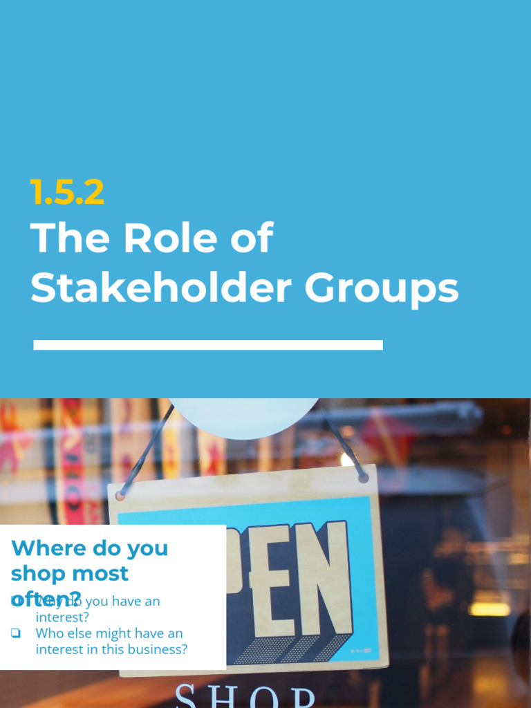 1.5.2 - The Role of Stakeholder Groups | PDF | Stakeholder (Corporate ...