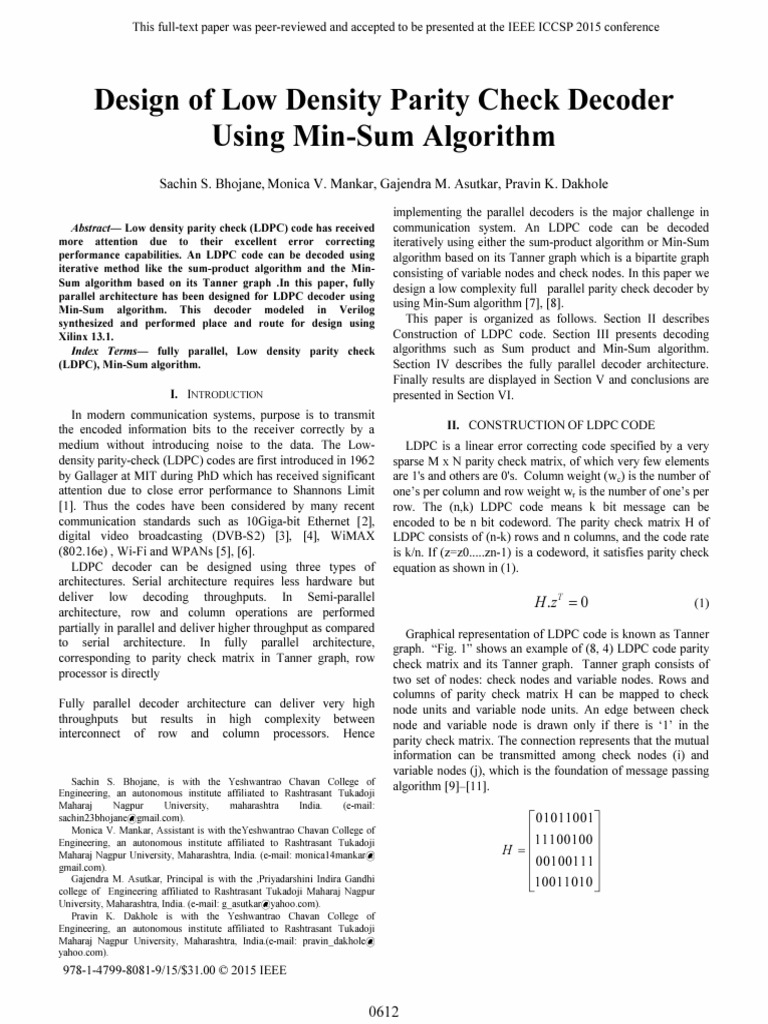 Design Of Low Density Parity Check Decoder Using Min Sum Algorithm