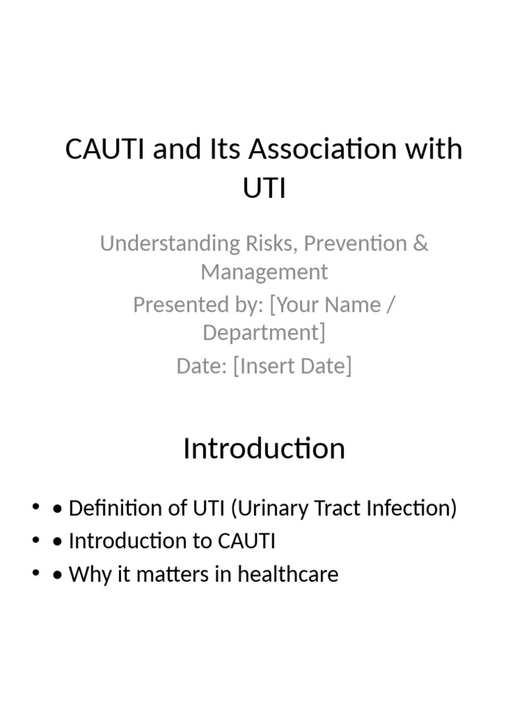 CAUTI Association With UTI Presentation | PDF