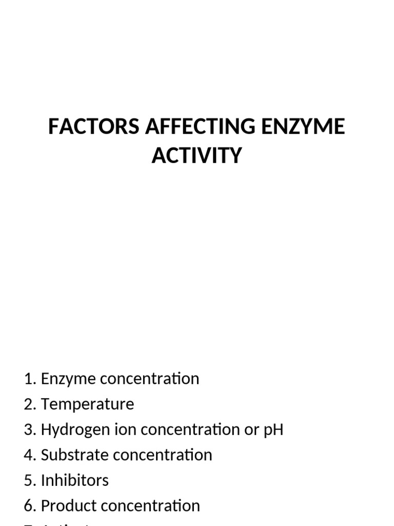 Factor Affecting Enzyme Action Enz | PDF | Enzyme Kinetics | Enzyme