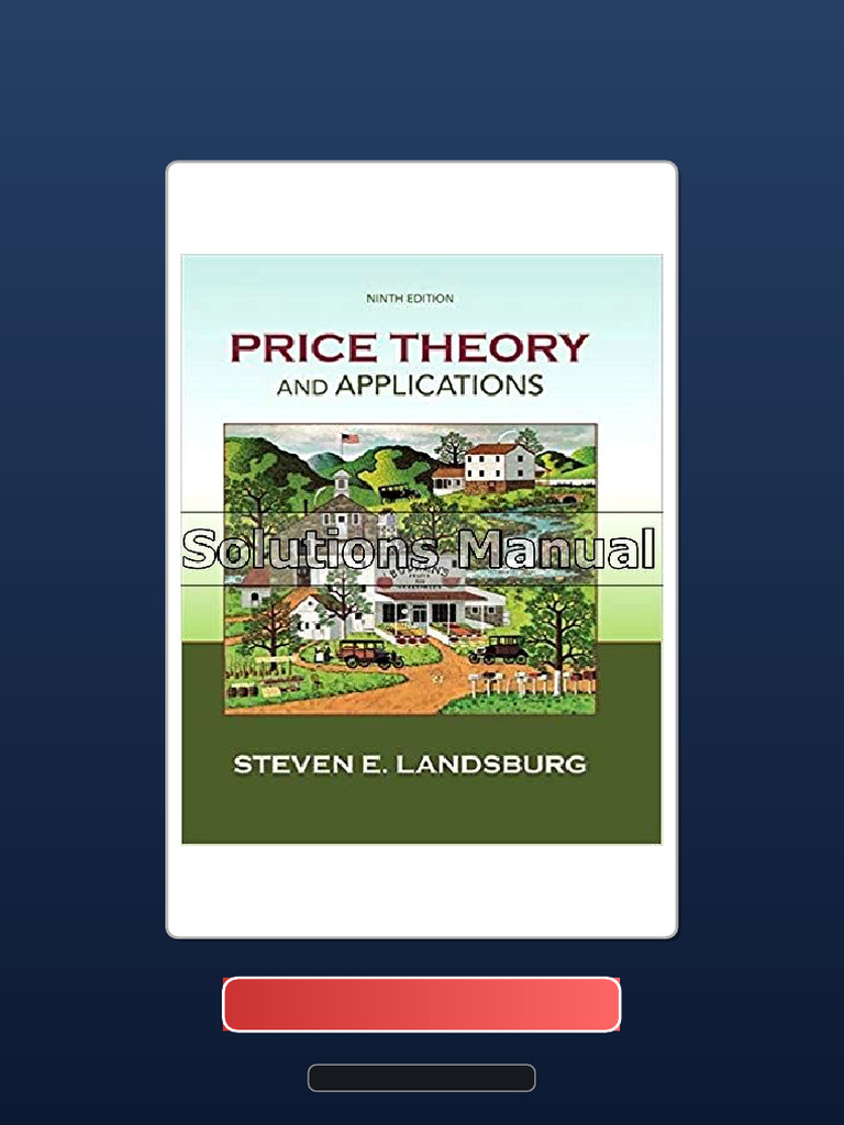Get Test Bank For Price Theory and Applications 9th Edition Landsburg ...