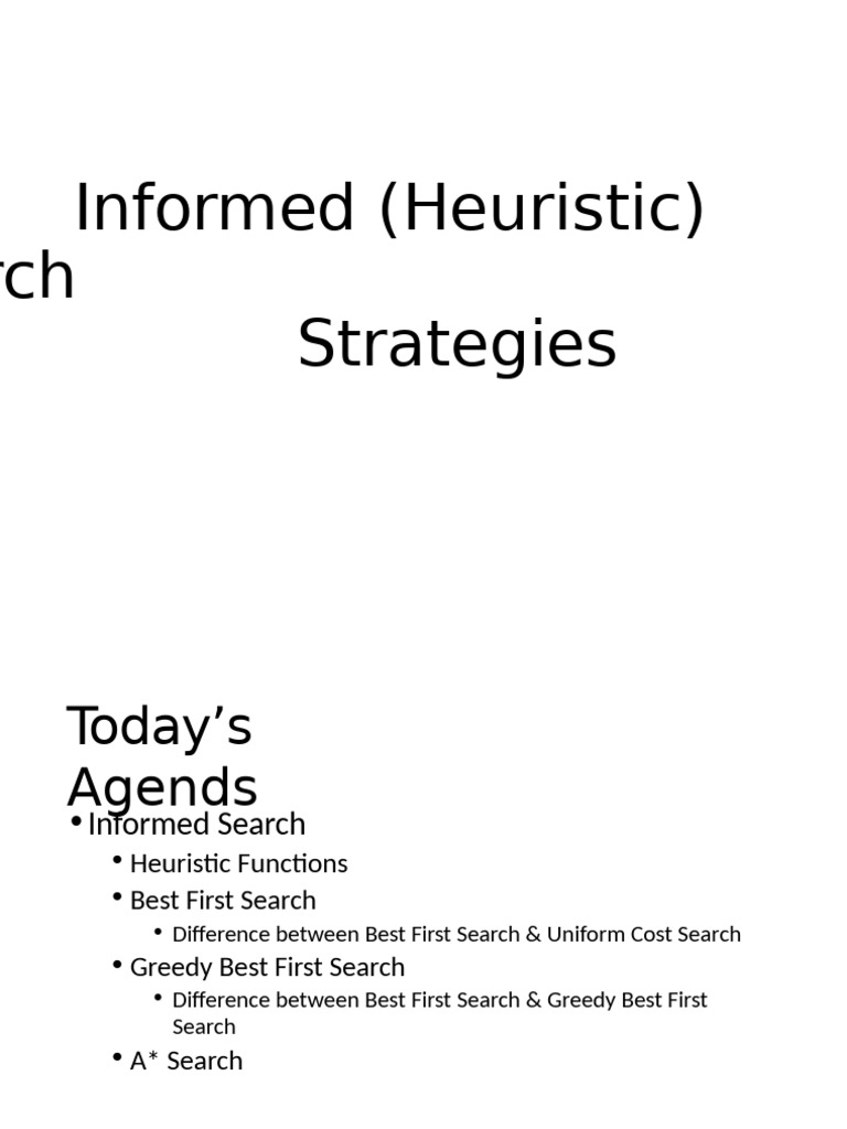 Informed (Heuristics) Search Strategies Full | PDF | Applied Mathematics | Theoretical Computer ...