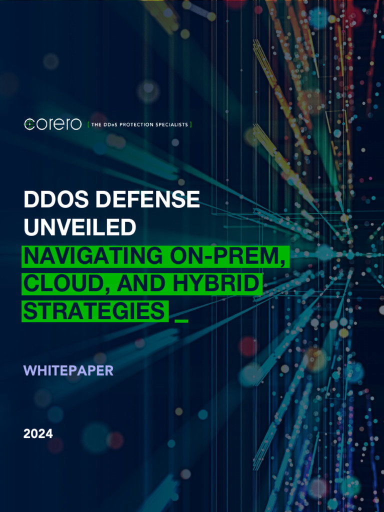 Whitepaper DDoS Defense Unveiled Navigating On Prem Cloud and Hybrid Strategies 1736846056 | PDF ...