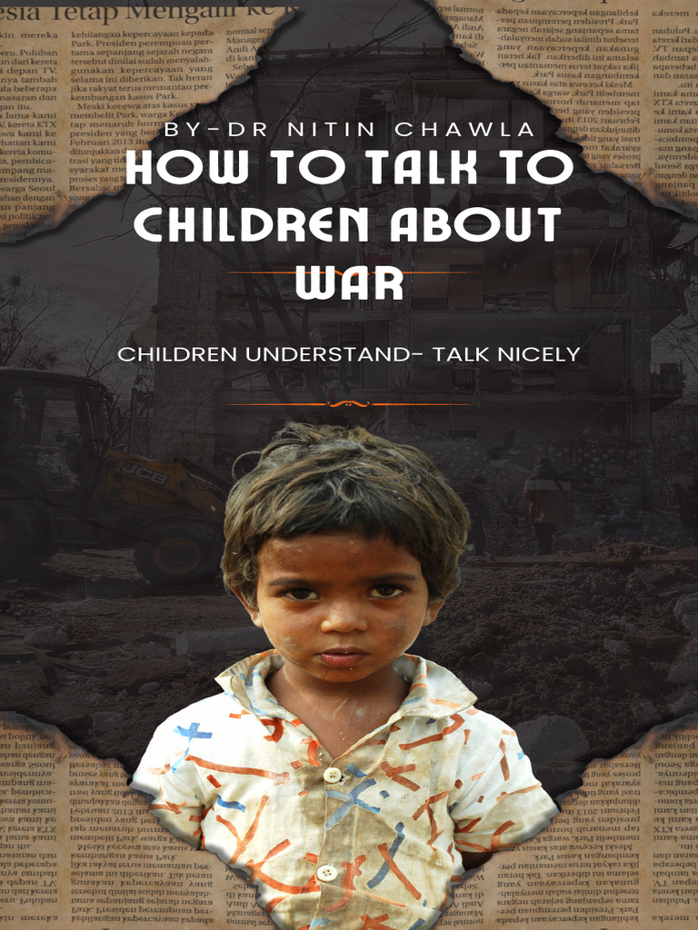 How To Talk To Children About War - 20250510 - 135252 - 0000 | PDF ...